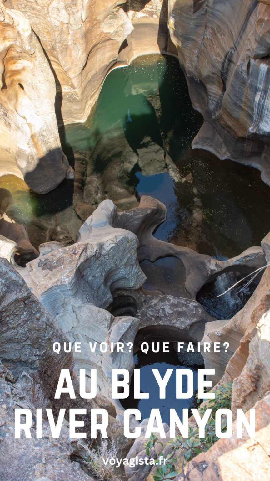 Blyde River Canyon : que voir ? que faire ? - Voyagista