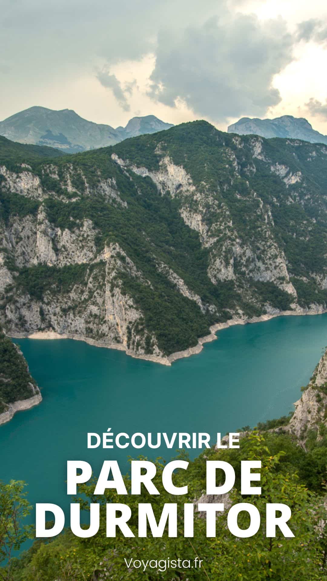 Conseils et bons plans pour découvrir le parc de Durmitor - Voyagista