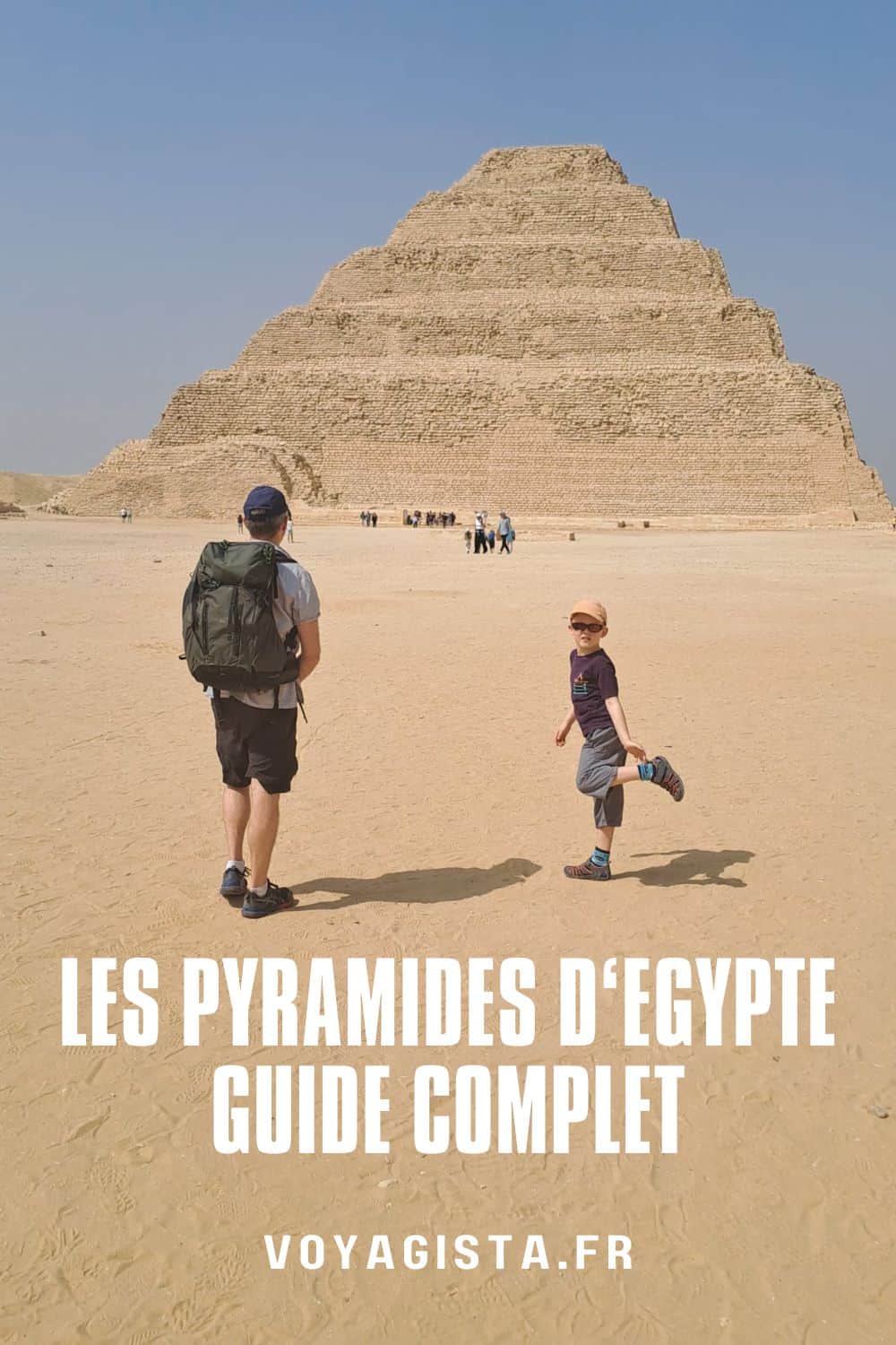 Guide complet pour explorer les pyramides d'Egypte
